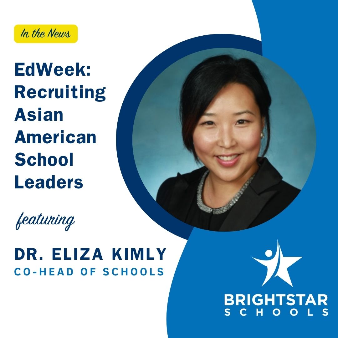 Bright Star's Dr. Eliza KimLy featured in EdWeek!